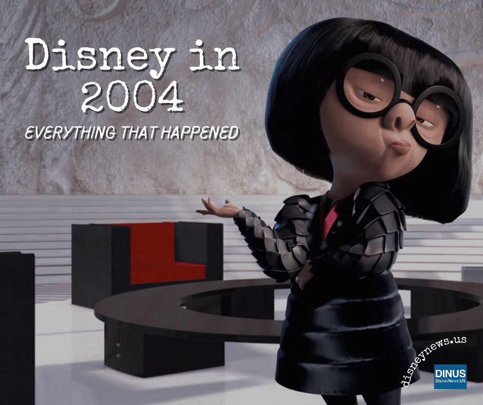 Disney in 2004 | A Complete Guide