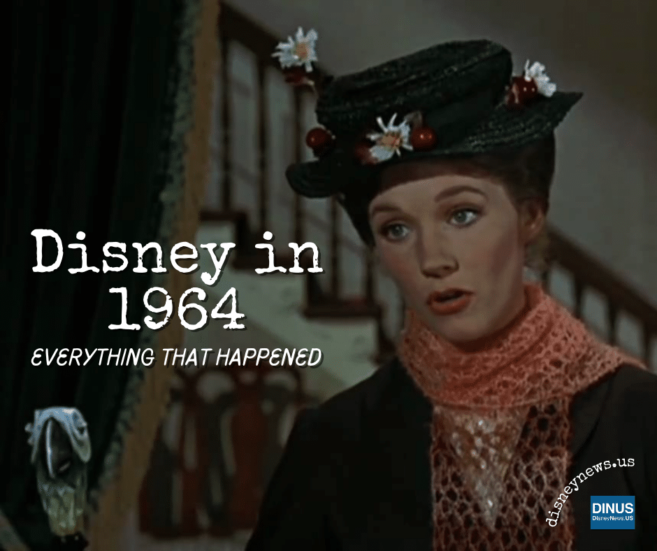 Disney in 1964 | All the Movies, Shows, Parks, News and More