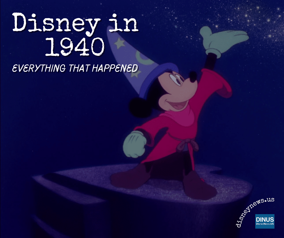 Disney in 1940 | All the Movies, Shows, Parks, News and More